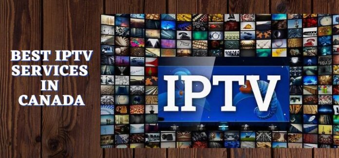 Best IPTV Services in Canada [Working in 2025]