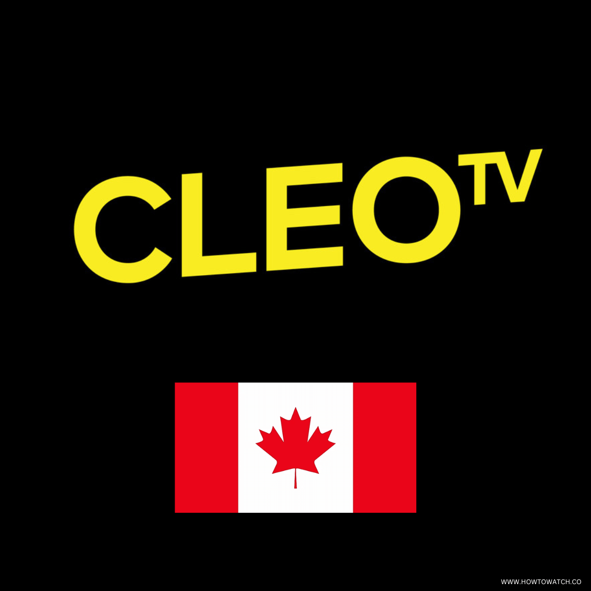 How to Watch Cleo TV in Canada [Without Cable | 2025]