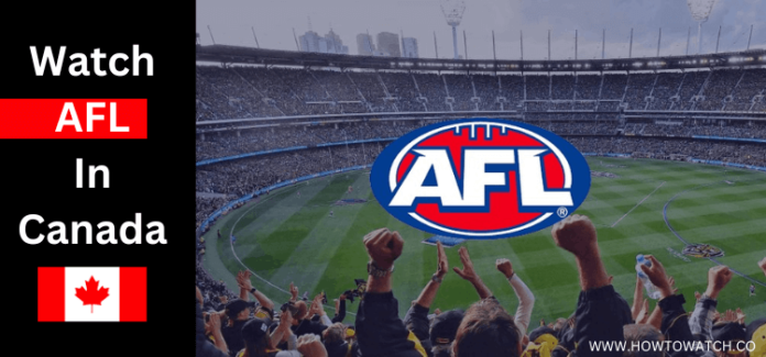 How To Watch AFL Final in Canada [Season 2025 | Live]