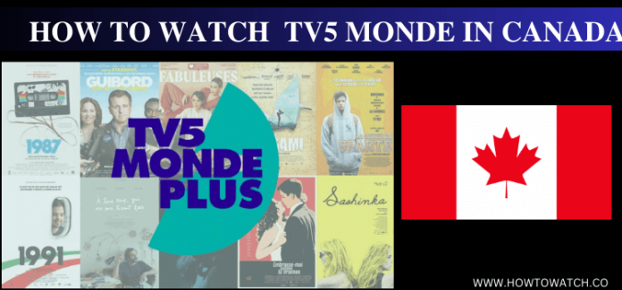 How to Watch TV5 Monde in Canada [Easy Steps | 2025]