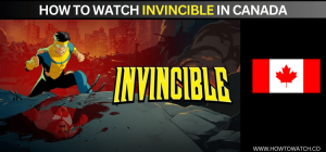 How to Watch Invincible in Canada [Watch New Season for Free]