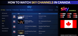 How to Watch Sky Channels in Canada Without Cable [2025]