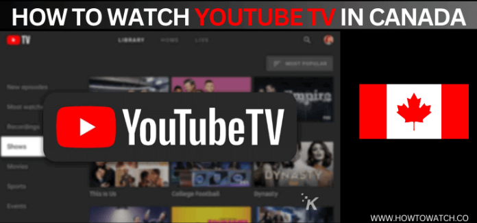 How to Watch YouTube TV in Canada [Easy Steps | 2026]