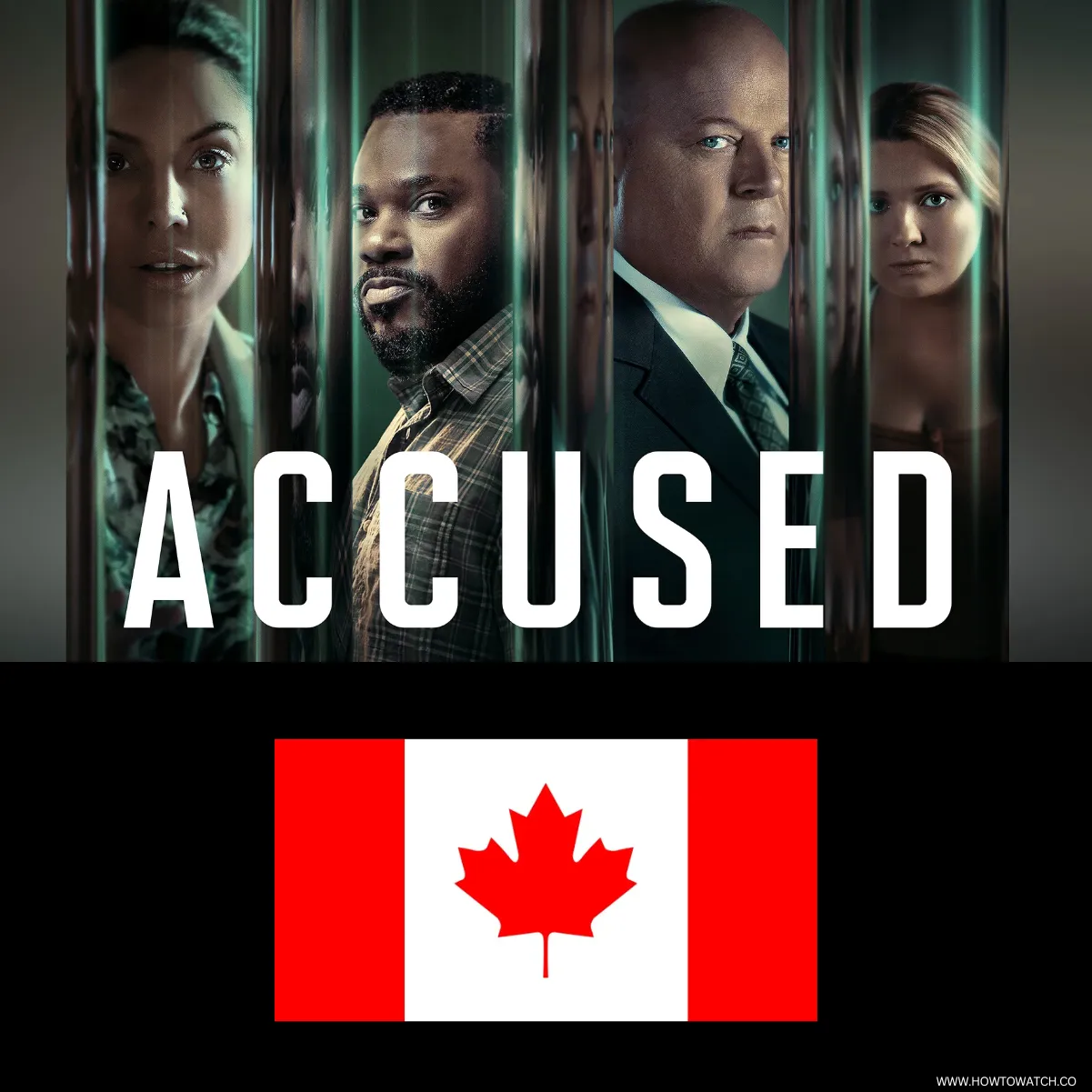 How to Watch Accused in Canada [New Season | 2026]